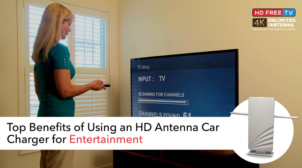 Top Benefits of Using an HD Antenna Car Charger for Entertainment